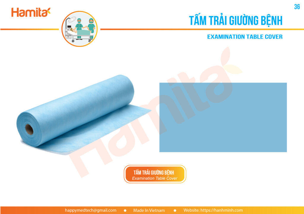 EXAMINATION TABLE COVER - CÔNG TY TNHH SẢN XUẤT THƯƠNG MẠI HẠNH MINH